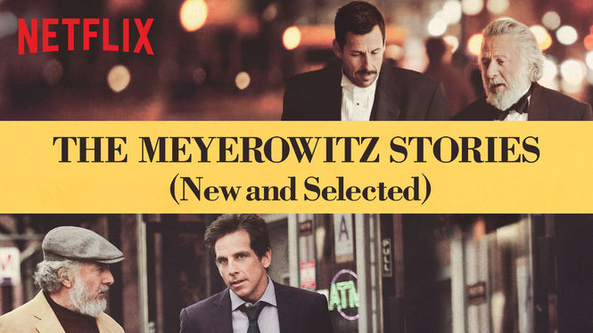 The Meyerowitz Stories (New and selected) - Netflix - Crítica | Galakia